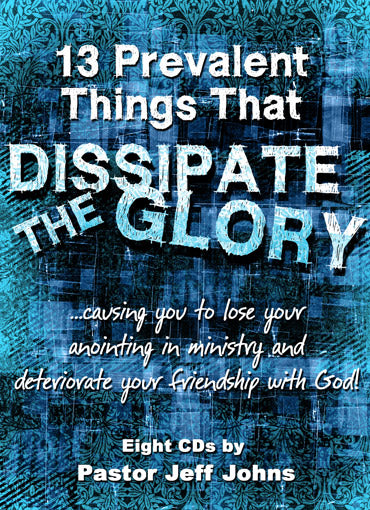 13 Prevalent Things That Dissipate The Glory – WHCC Store