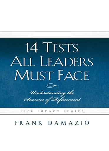 14 Tests All Leaders Must Face – WHCC Store